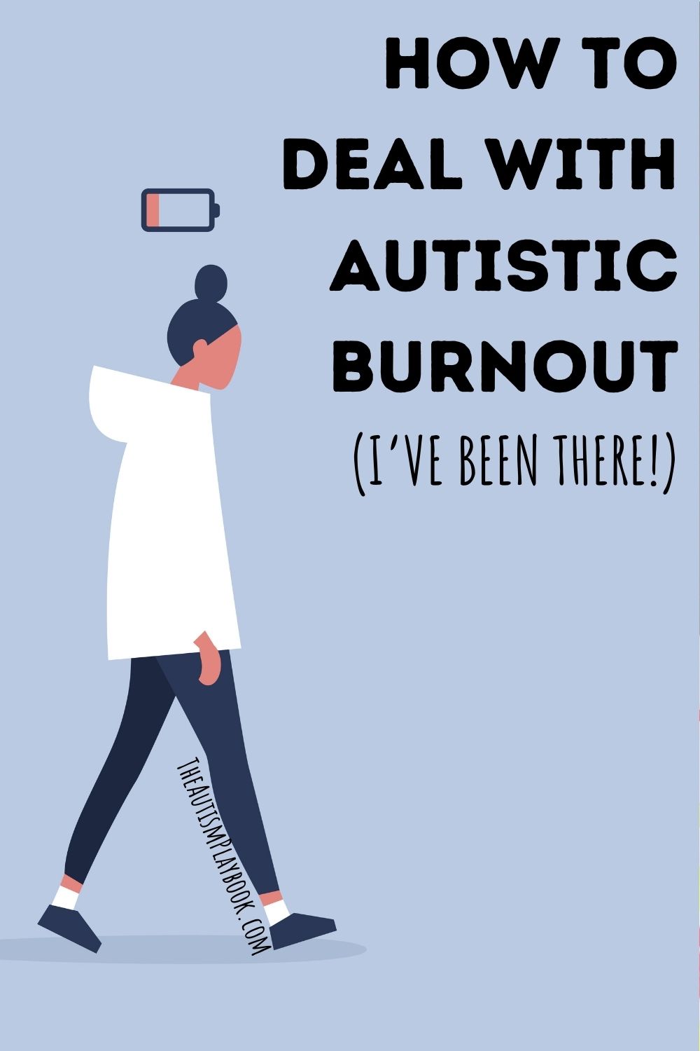 How to Deal with Autistic Burnout (I've Been There!)